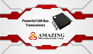 Amazing Microelectronic Offers New CAN Bus Transceivers for Automotive Applications